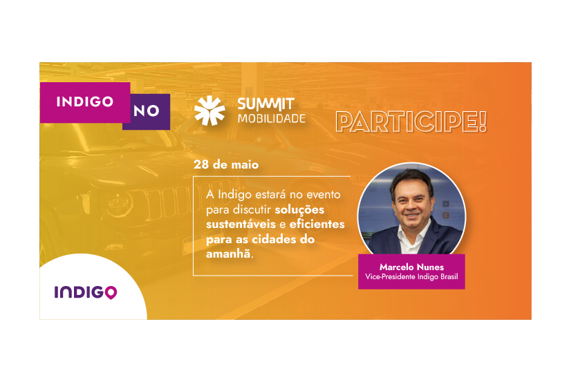 Indigo no Estadão Summit Mobilidade 2024 - Parkindigo